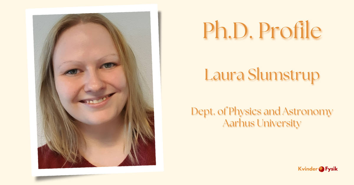 Ph.D. Profile: Laura Slumstrup